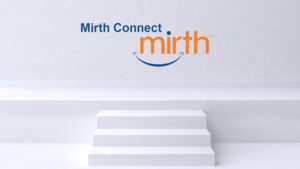 Considering MIRTH Connect Integration Engine? Follow these 3 steps ...